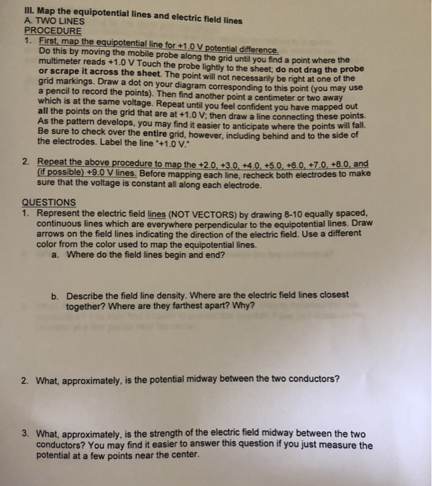 Solved IlI. Map the equipotential lines and electric field | Chegg.com