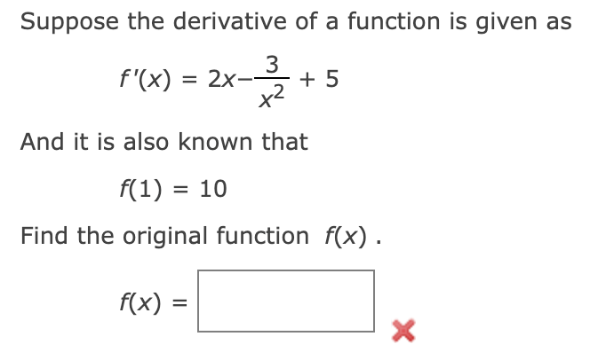 Solved Suppose the derivative of a function is given as | Chegg.com