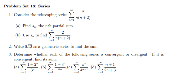 Solved Problem Set 18: Series 2 1. Consider the telescoping | Chegg.com