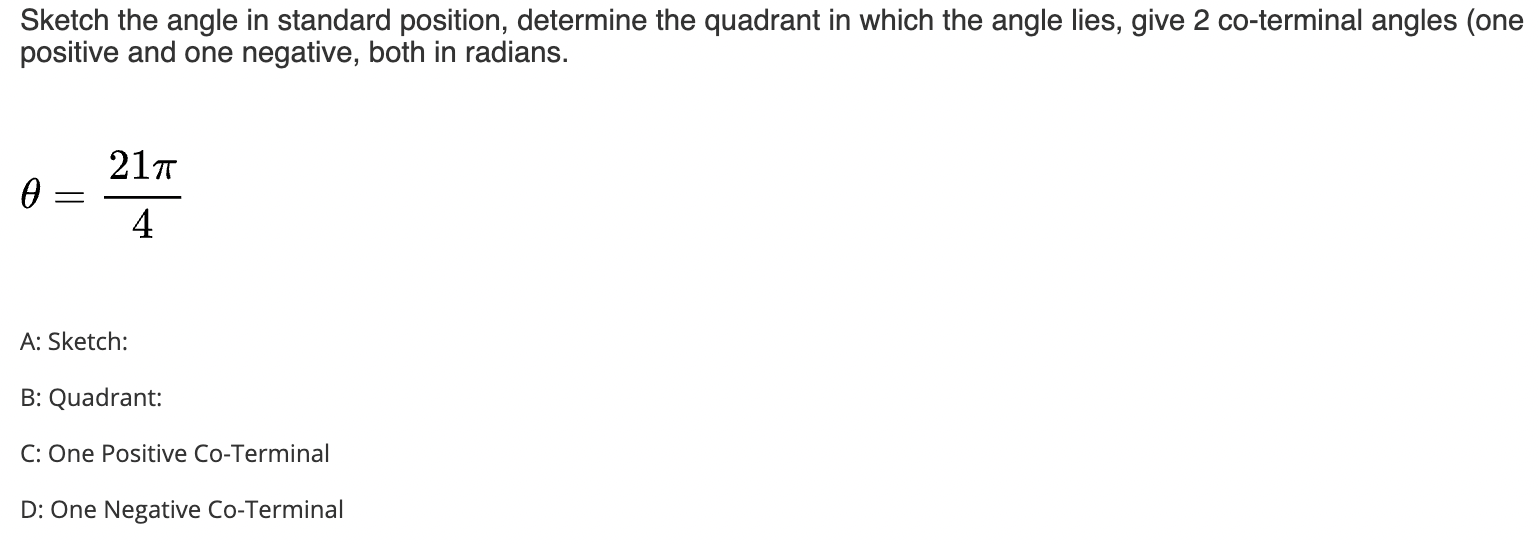 Solved Sketch the angle in standard position, determine the | Chegg.com