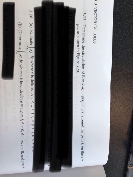 3 VECTOR CALCULUS 3.12 Determine the circulation of | Chegg.com