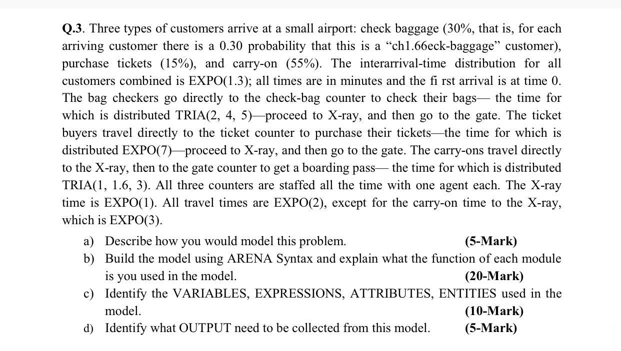 Solved Q.3. Three types of customers arrive at a small | Chegg.com