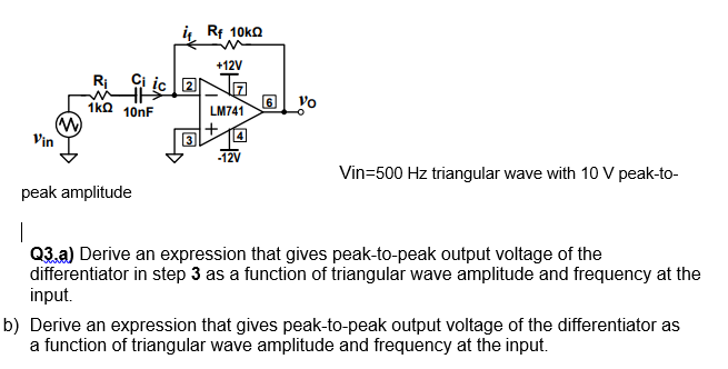 Solved Vin =500 Hz triangular wave with 10 V peak-to- pean | Chegg.com