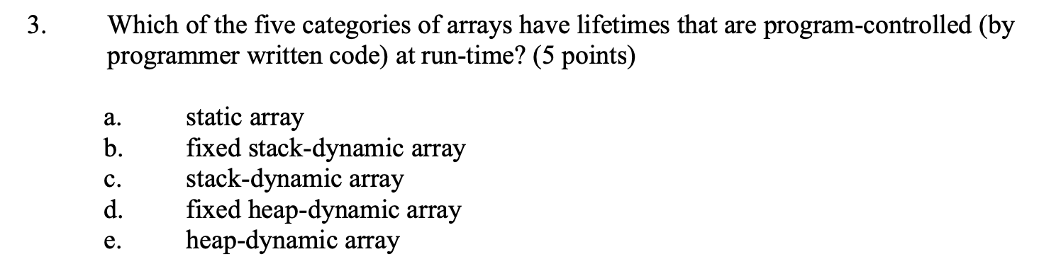 Solved 3. Which of the five categories of arrays have | Chegg.com