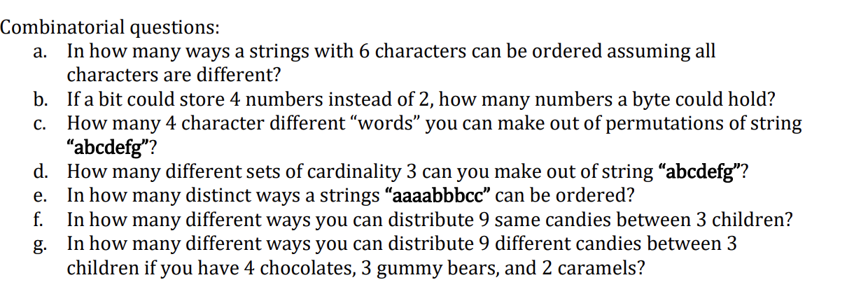 Solved Combinatorial questions: a. In how many ways a | Chegg.com