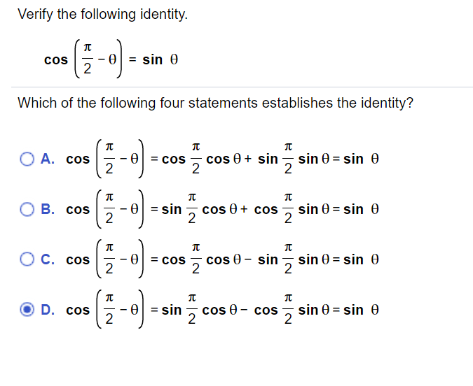 Solved Verify the following identity. cos - Ꮎ 2 sin Ꮎ Which | Chegg.com