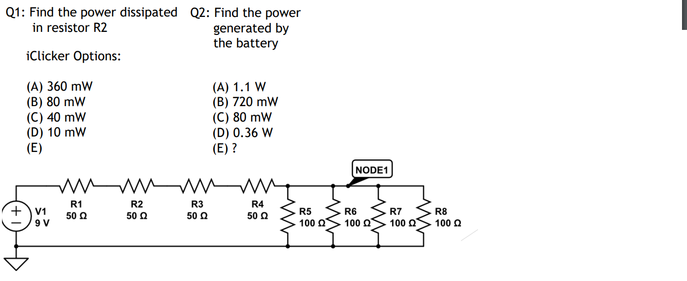 Solved Q1: Find the power dissipatedin resistor R2iClicker | Chegg.com