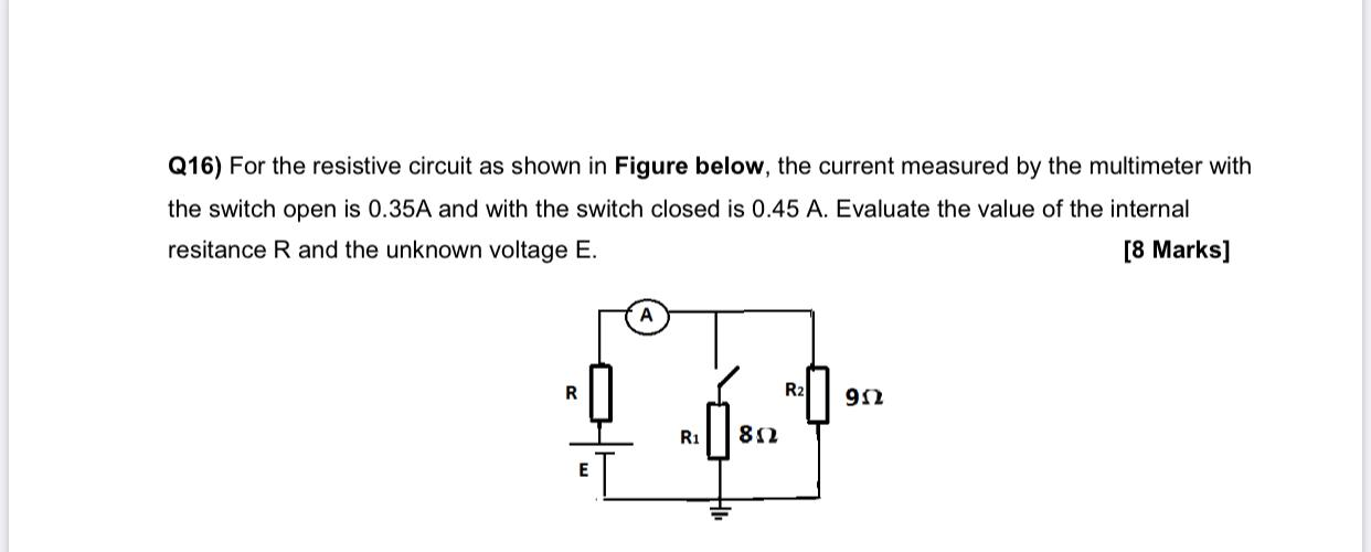 Solved Q16) For the resistive circuit as shown in Figure | Chegg.com