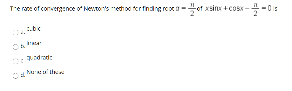Solved The rate of convergence of Newton's method for | Chegg.com