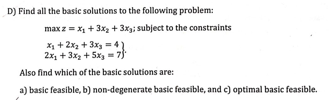 Solved D) Find all the basic solutions to the following | Chegg.com