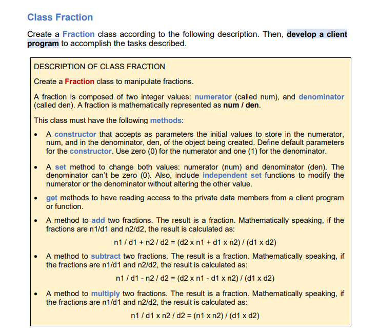 Solved Class Fraction Create a Fraction class according to | Chegg.com