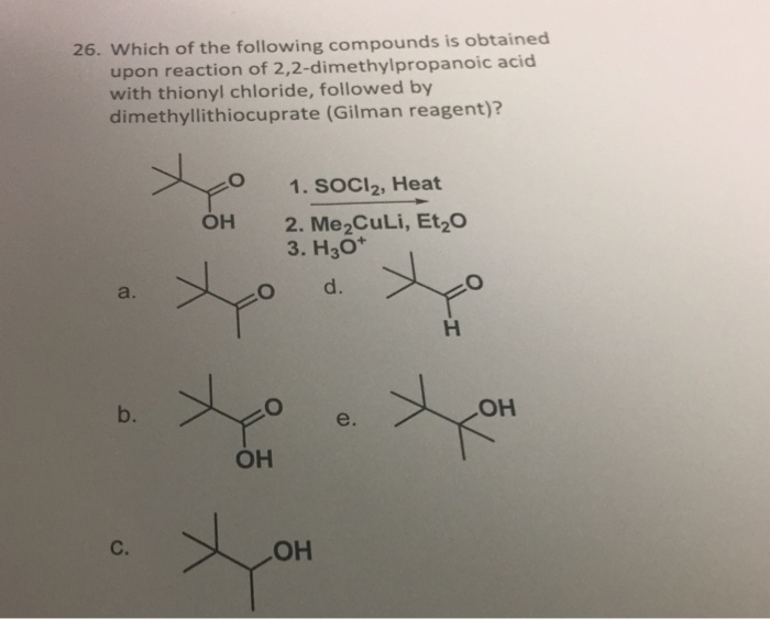 Solved 26. Which of the following compounds is obtained upon | Chegg.com