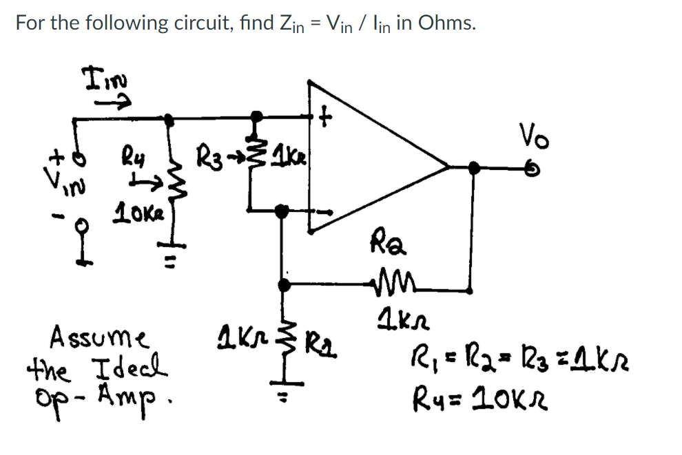 Solved For the following circuit, find Zin = Vin / lin in | Chegg.com
