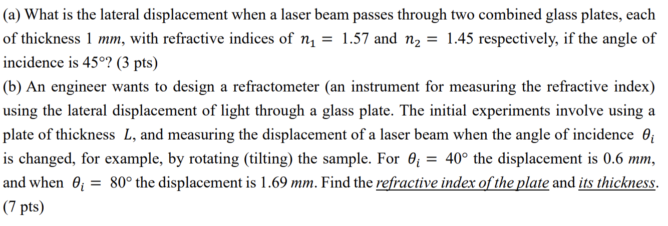 Solved (a) What is the lateral displacement when a laser | Chegg.com