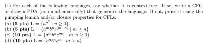 Solved (1) For each of the following languages, say whether | Chegg.com