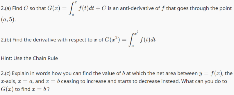 Solved 2.(a) Find C so that G(x)=\\\\int_a^x f(t)dt+C is an | Chegg.com