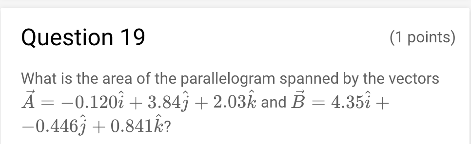 Solved Question 19(1 ﻿points)What is ﻿the area of ﻿the | Chegg.com