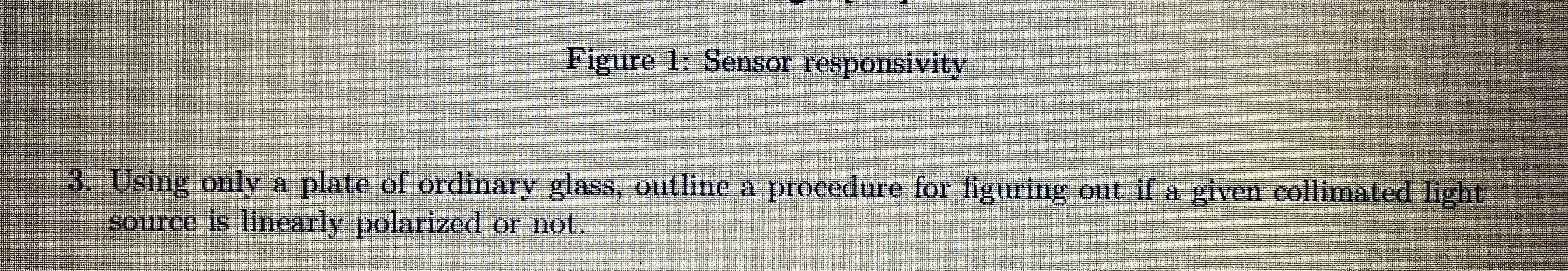 Solved Figure 1: Sensor responsivity 3. Using only a plate | Chegg.com