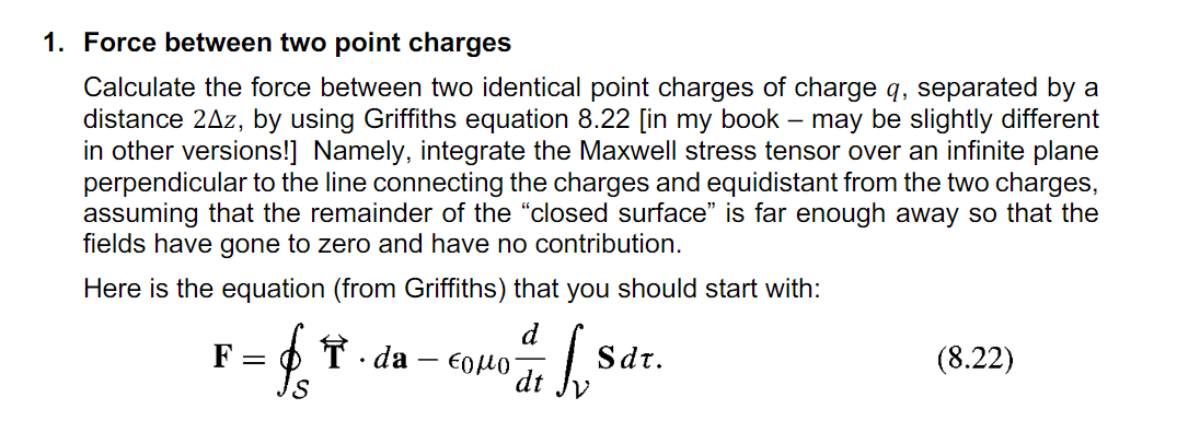 Solved 1. Force between two point charges Calculate the | Chegg.com