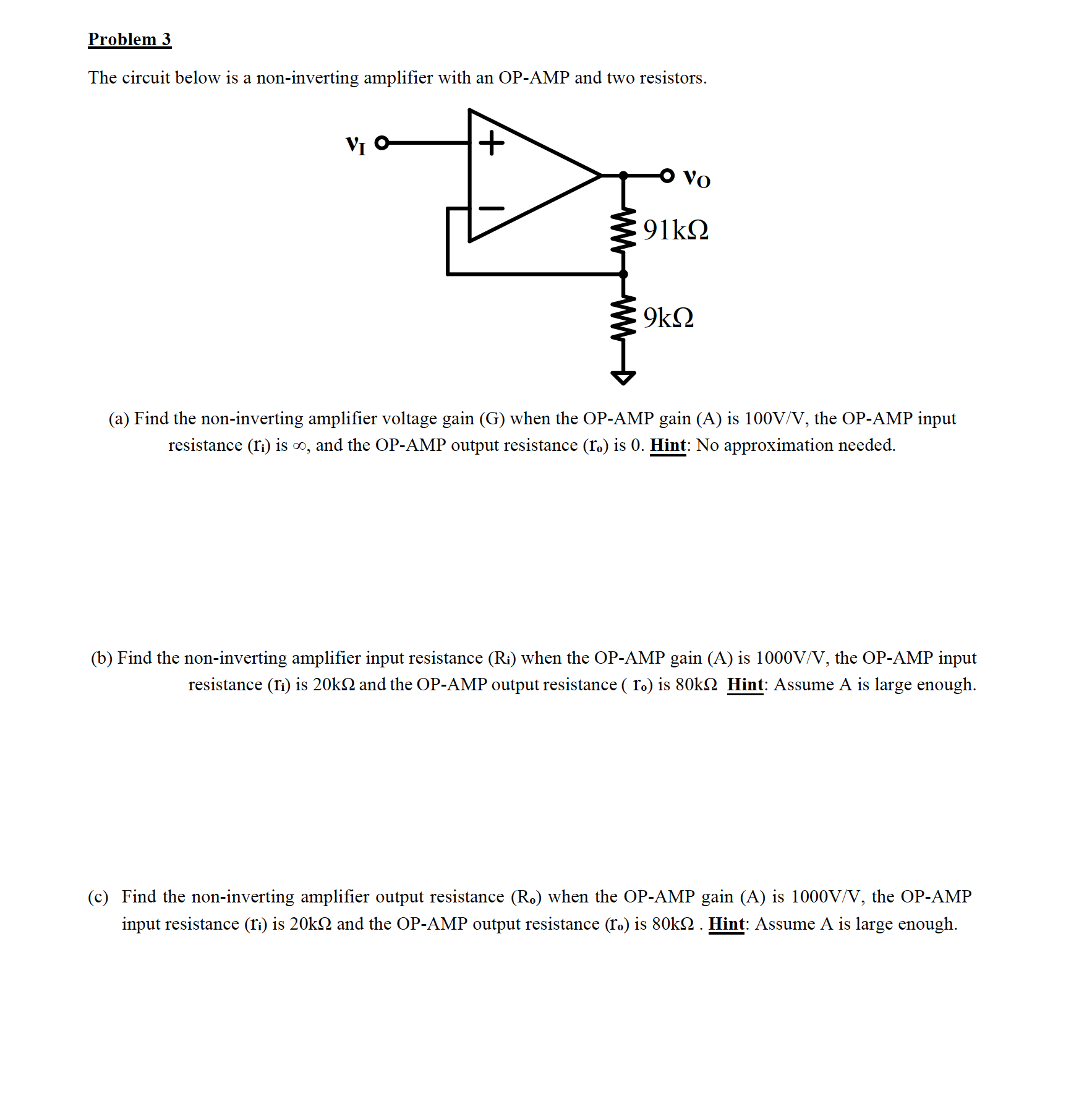 Solved Problem 3the Circuit Below Is A Non Inverting 