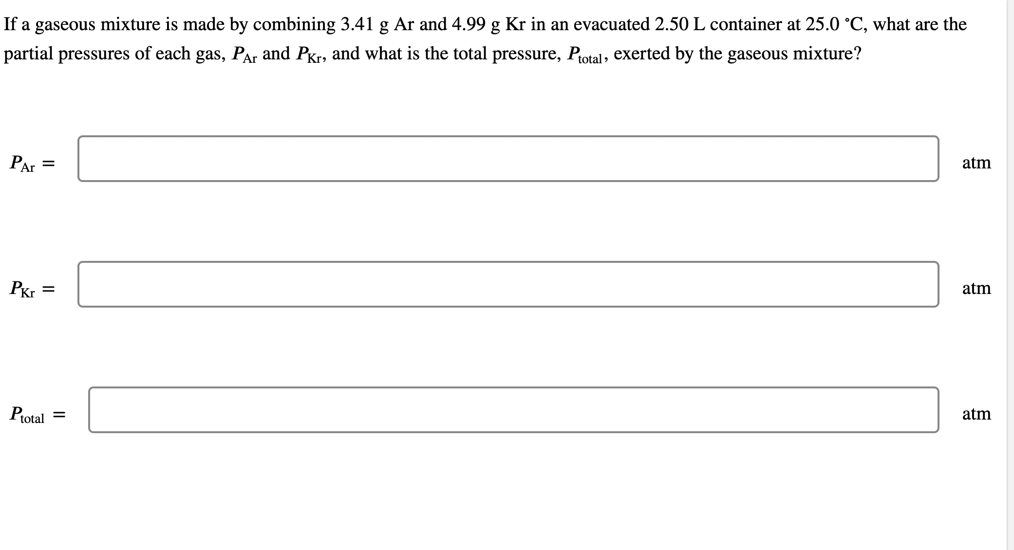 Solved If a gaseous mixture is made by combining 3.41 gAr | Chegg.com