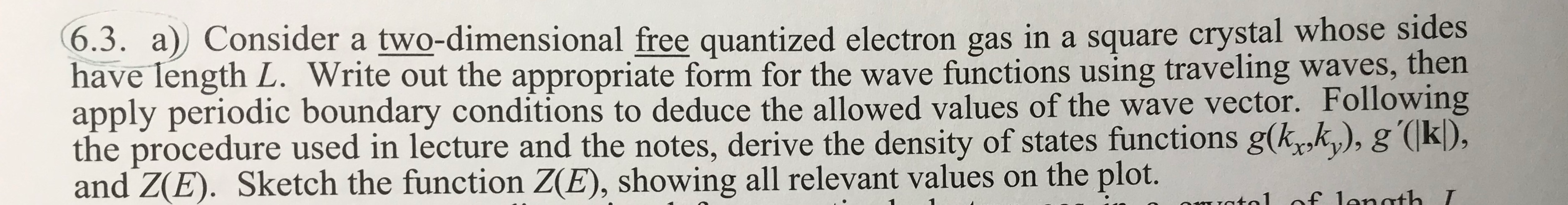 6.3. a) Consider a two-dimensional free quantized | Chegg.com