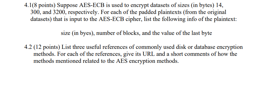 Solved 4.1( 8 points) Suppose AES-ECB is used to encrypt | Chegg.com