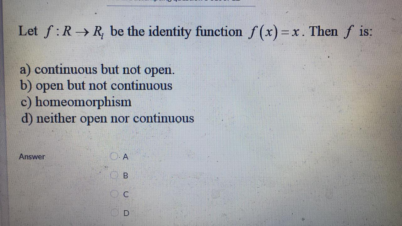 Solved Let f: RR, be the identity function f(x)=x. Then f | Chegg.com
