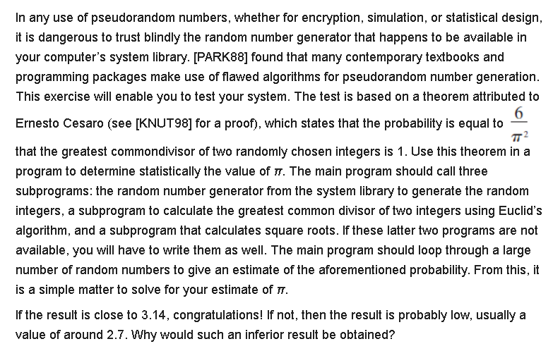 772 In any use of pseudorandom numbers, whether for | Chegg.com