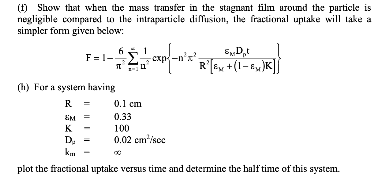 1 Show by first principles that the mass balance | Chegg.com