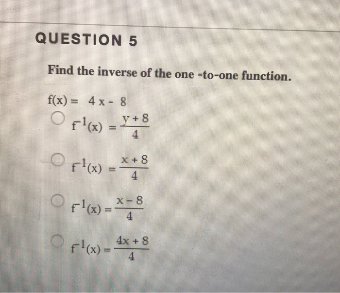 Solved QUESTION 1 Find the inverse of the one -to-one | Chegg.com