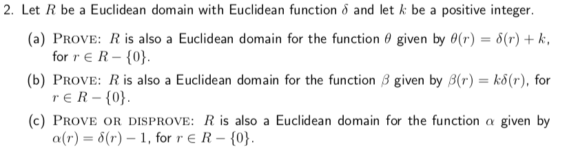 Solved 2. Let R be a Euclidean domain with Euclidean | Chegg.com