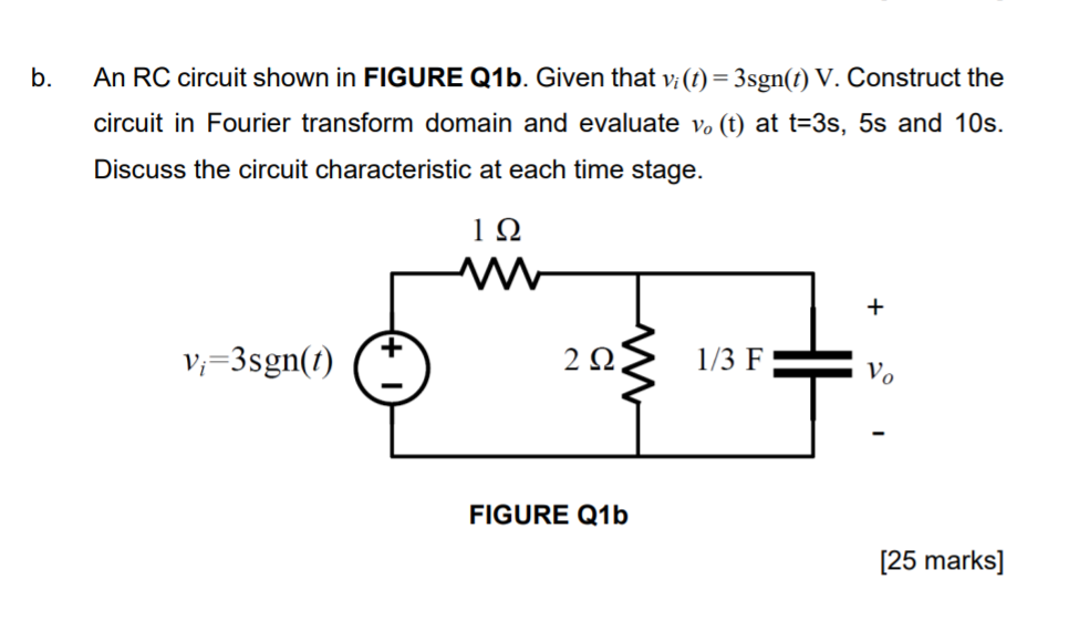 Solved b. An RC circuit shown in FIGURE Q1b. Given that | Chegg.com