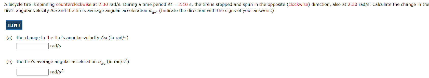 Solved tire's angular velocity Δω and the tire's average | Chegg.com