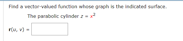 Solved Find a vector-valued function whose graph is the | Chegg.com