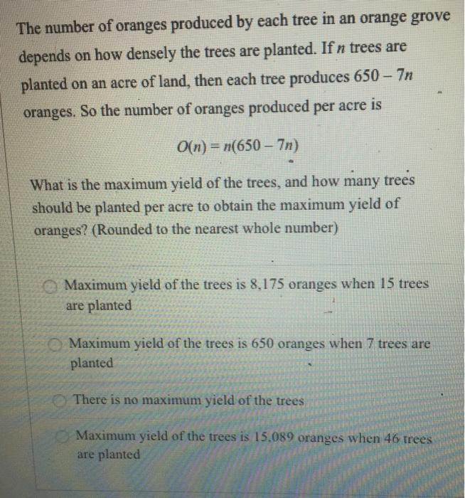 Solved The number of oranges produced by each tree in an | Chegg.com