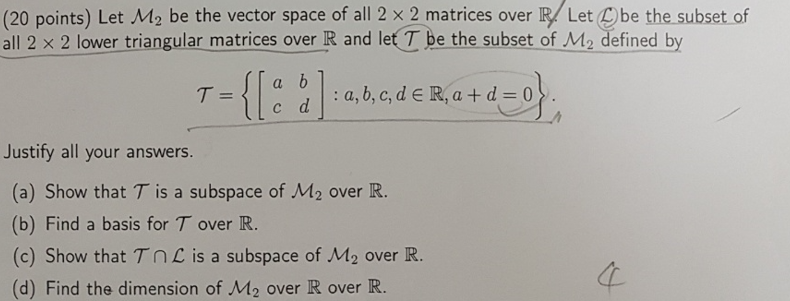 Solved (20 points) Let M2 be the vector space of all 2 x 2 | Chegg.com