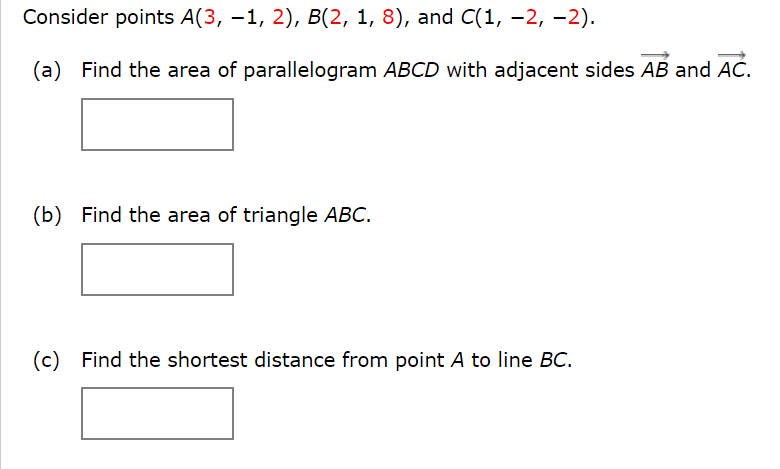 Solved Consider points A(3, -1, 2), B(2, 1, 8), and C(1, -2, | Chegg.com