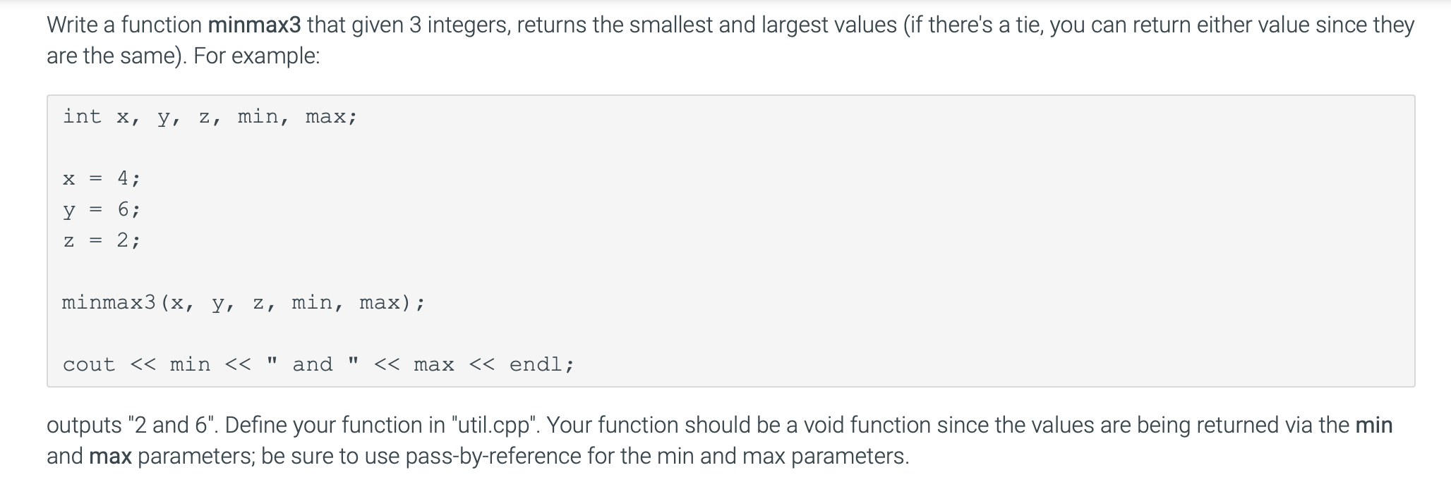 Solved Write a function minmax3 that given 3 integers, | Chegg.com