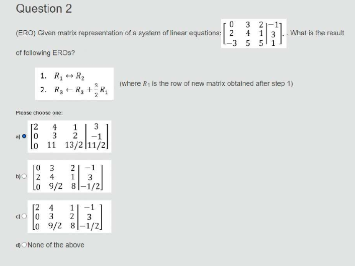 Solved (ERO) Given matrix representation of a system of | Chegg.com