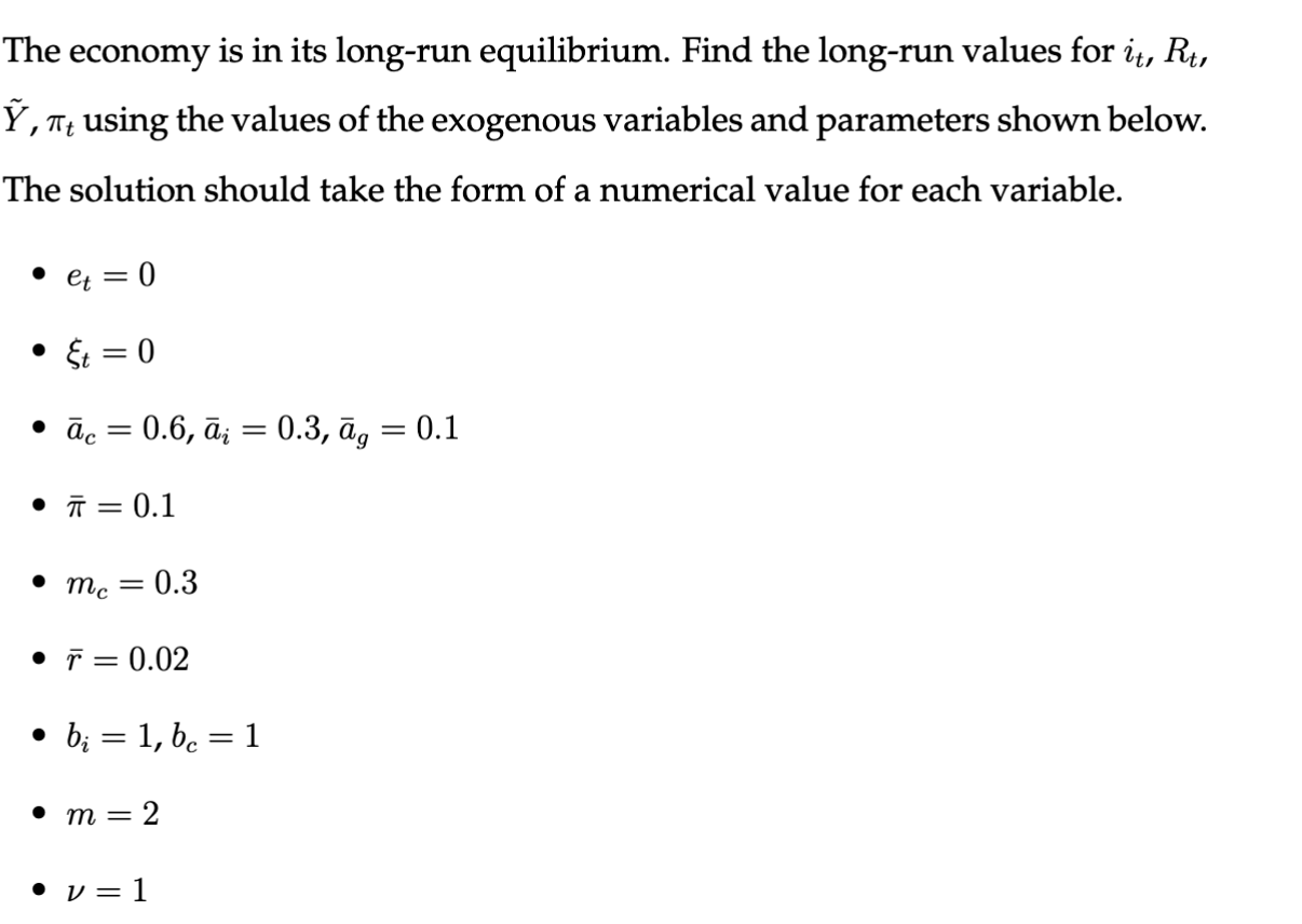 Solved The economy is in its long-run equilibrium. Find the | Chegg.com