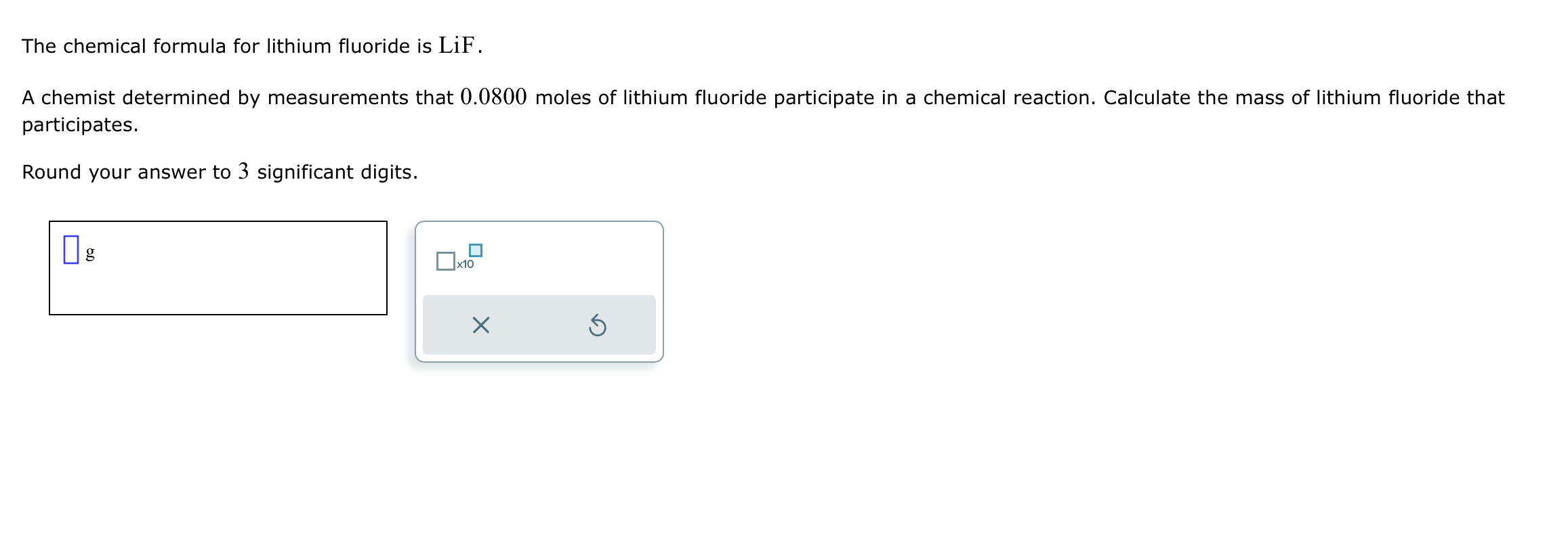 Solved The chemical formula for lithium fluoride is LiF.A | Chegg.com