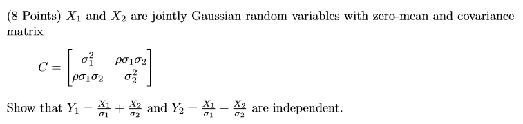 Solved (8 Points) X1 and X2 are jointly Gaussian random | Chegg.com