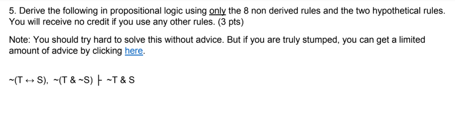 Solved 5. Derive the following in propositional logic using | Chegg.com