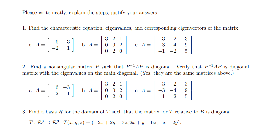Solved Please write neatly, explain the steps, justify your | Chegg.com