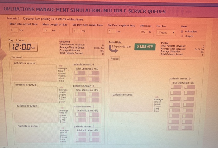 OPERATIONS MANAGEMENT SIMULATION: MULTIPLE SERVER | Chegg.com