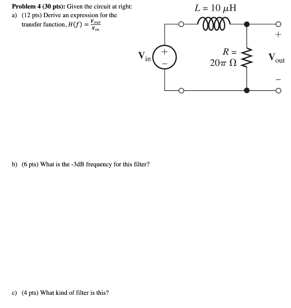 Solved Problem 4(30pts) : Given the circuit at right: a) (12 | Chegg.com