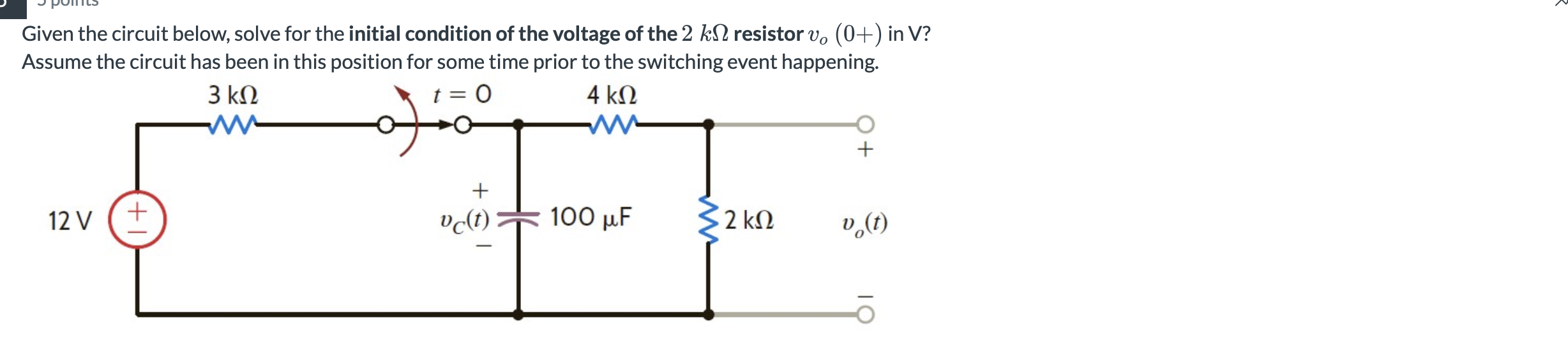 Solved Given the circuit below, solve for the initial | Chegg.com