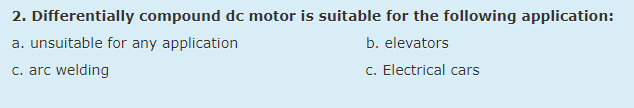 Solved 2. Differentially compound dc motor is suitable for | Chegg.com