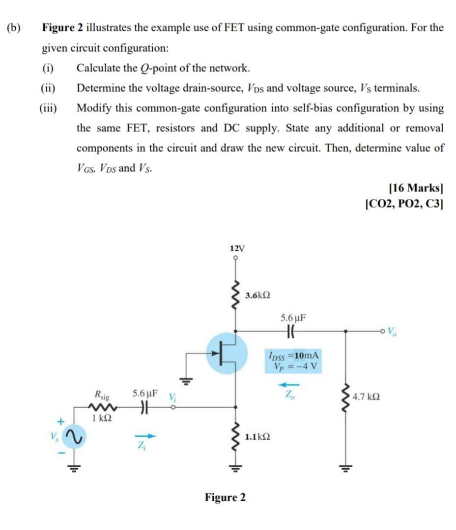 Solved (b) Figure 2 illustrates the example use of FET using | Chegg.com